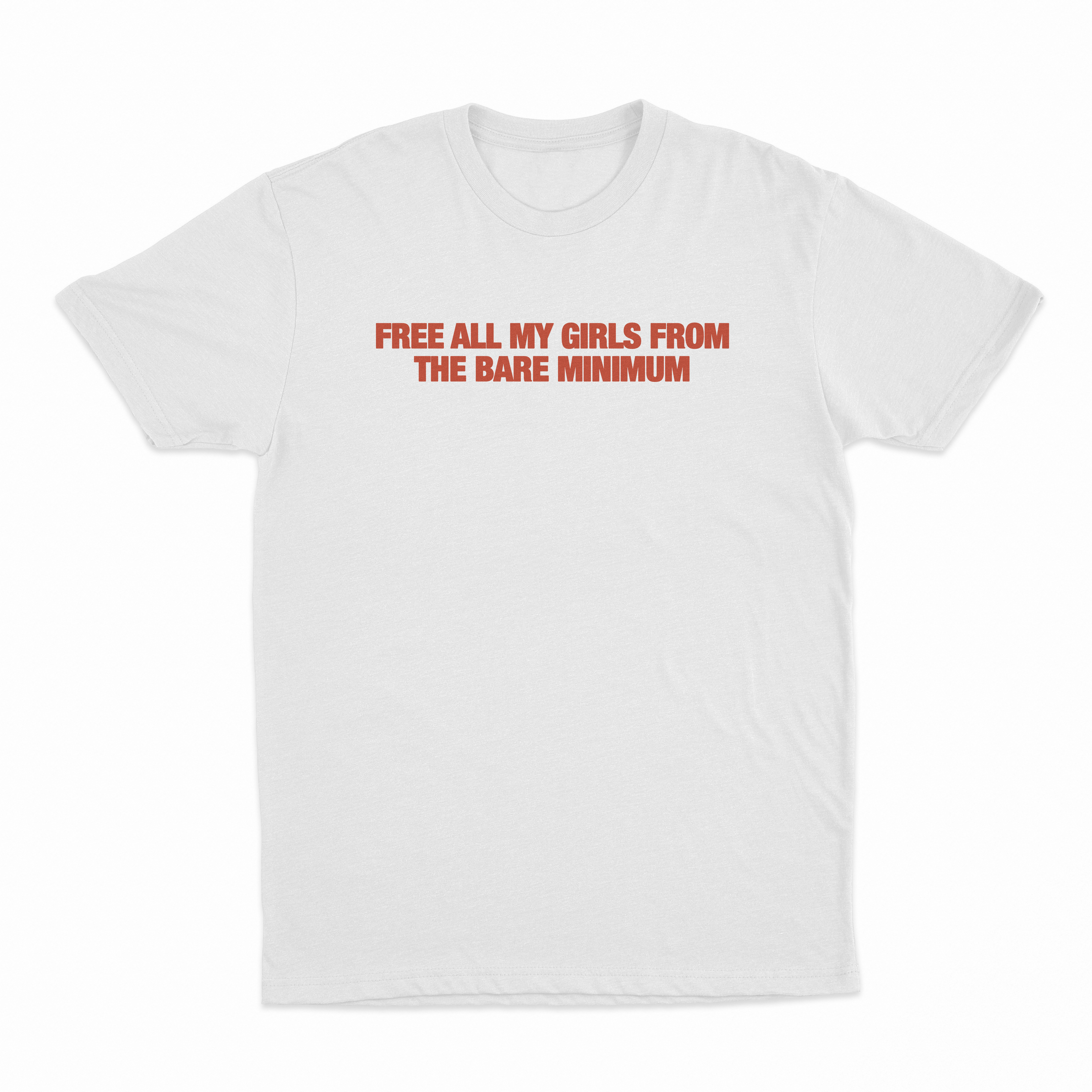 Free All My Girls From The Bare Minimum T-Shirt – Delulu Designs